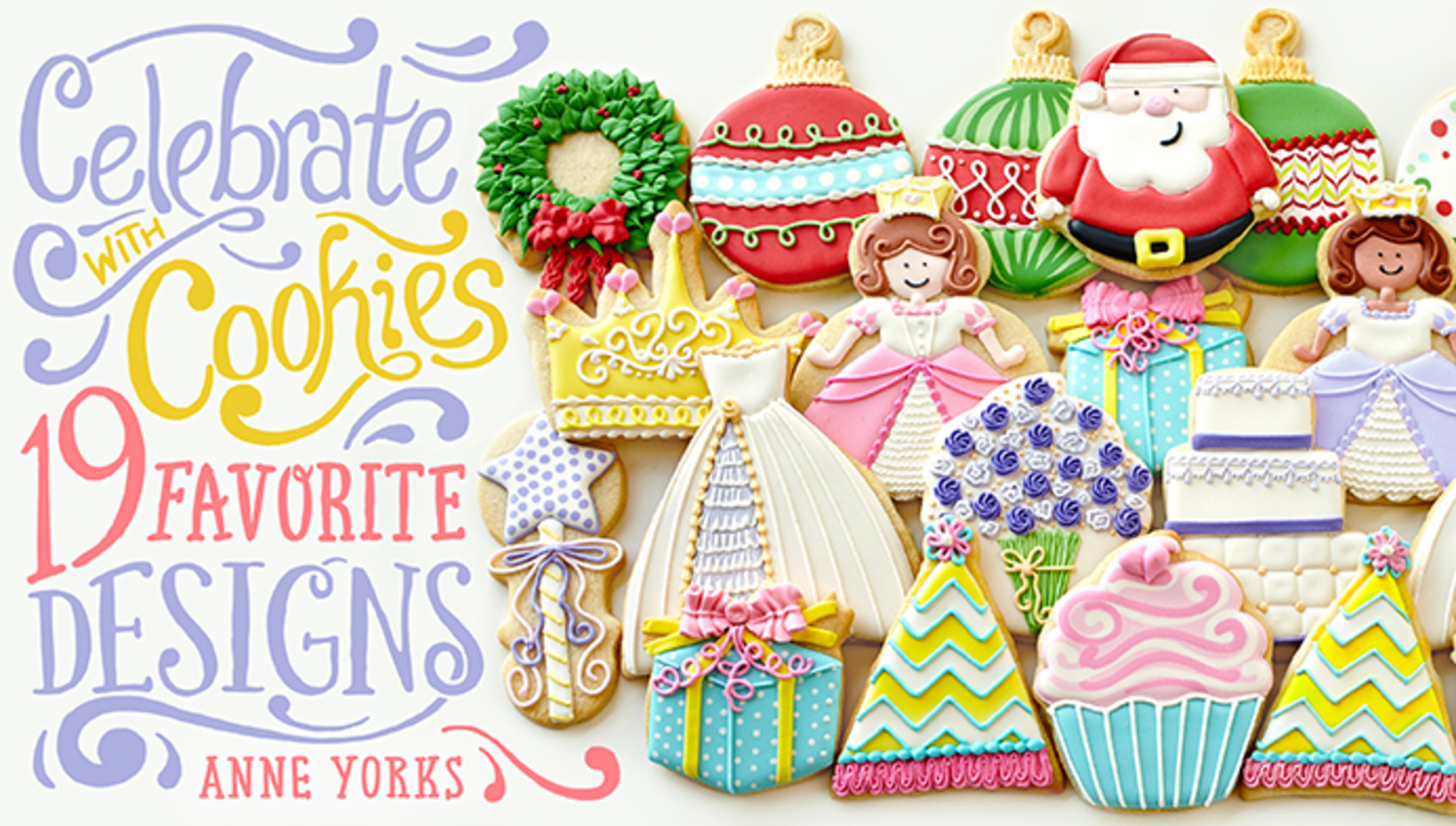 Celebrate With Cookies: 19 Favorite Designs | Creative Cake Design