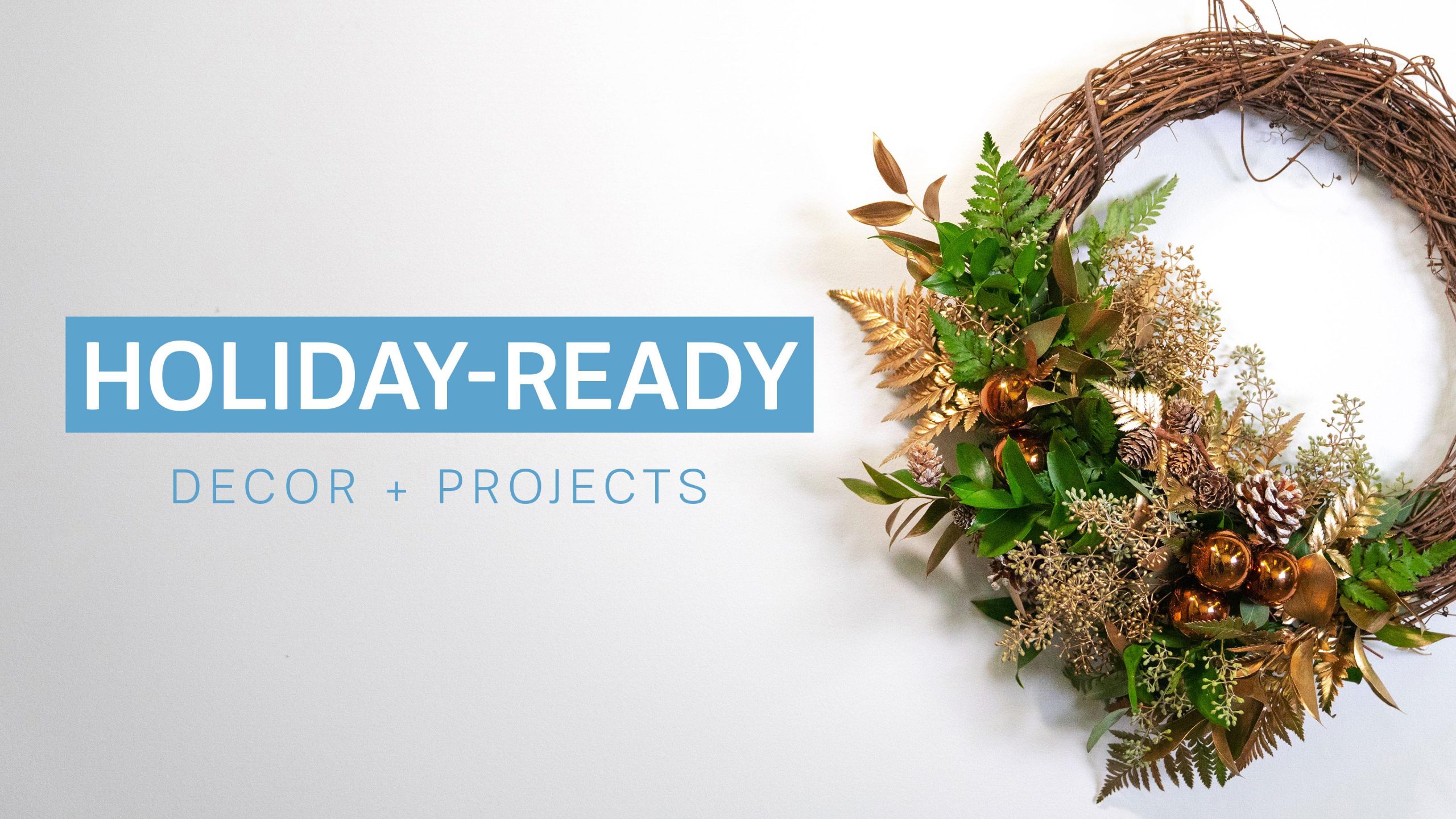 Holiday-Ready Decor | Craftsy