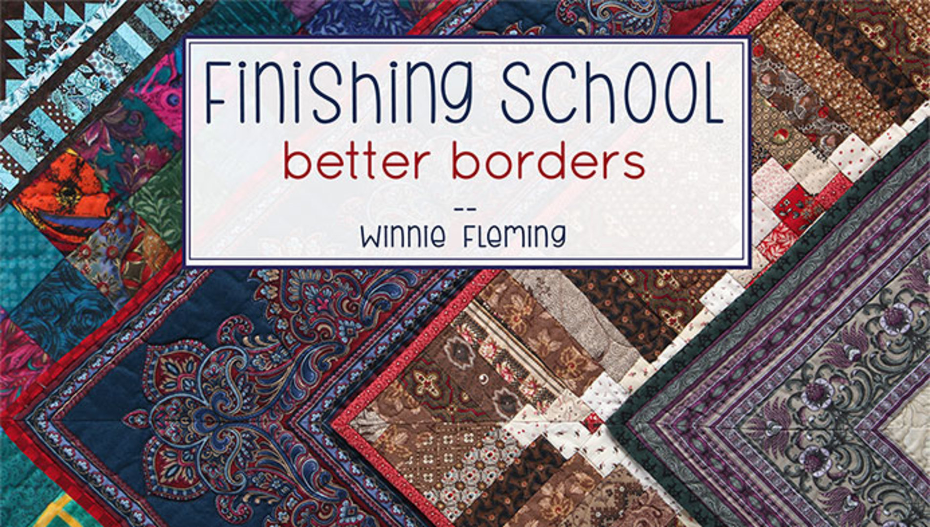 Finishing School: Better Borders | Craftsy
