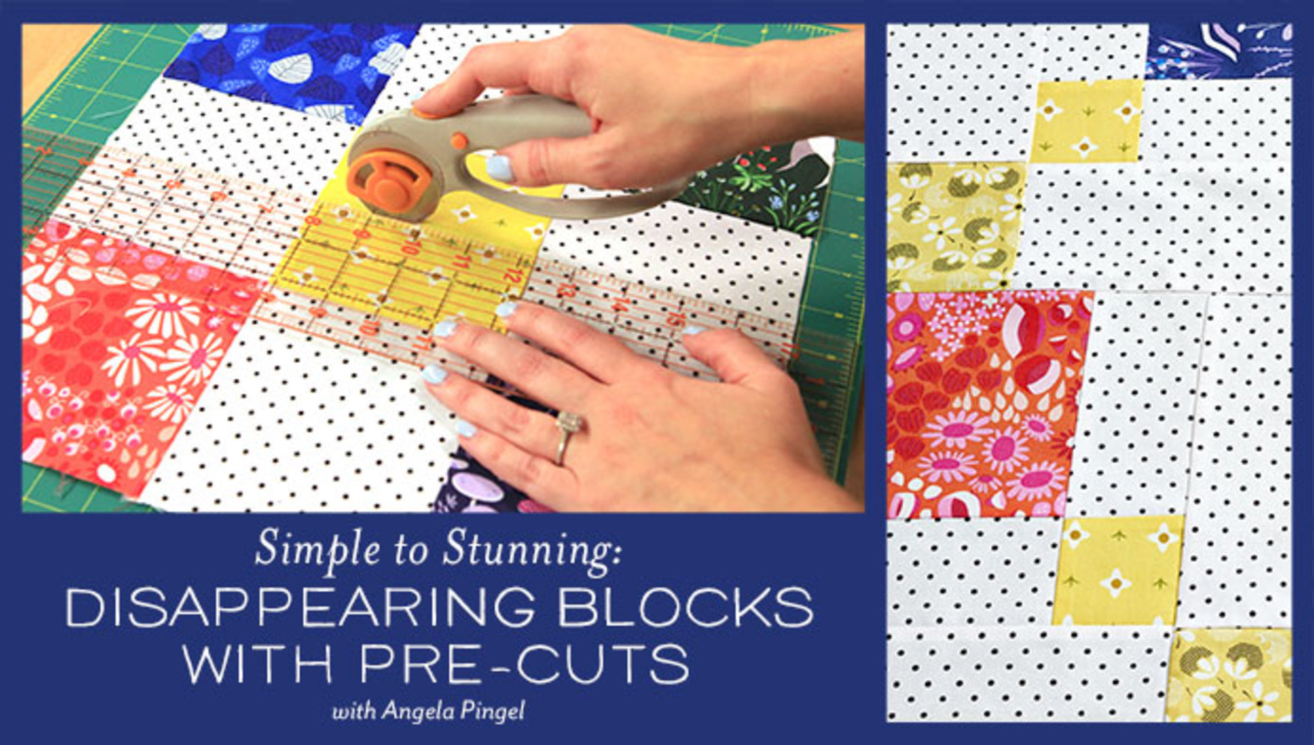 Simple to Stunning: Disappearing Blocks With Pre-Cuts | Craftsy | www ...