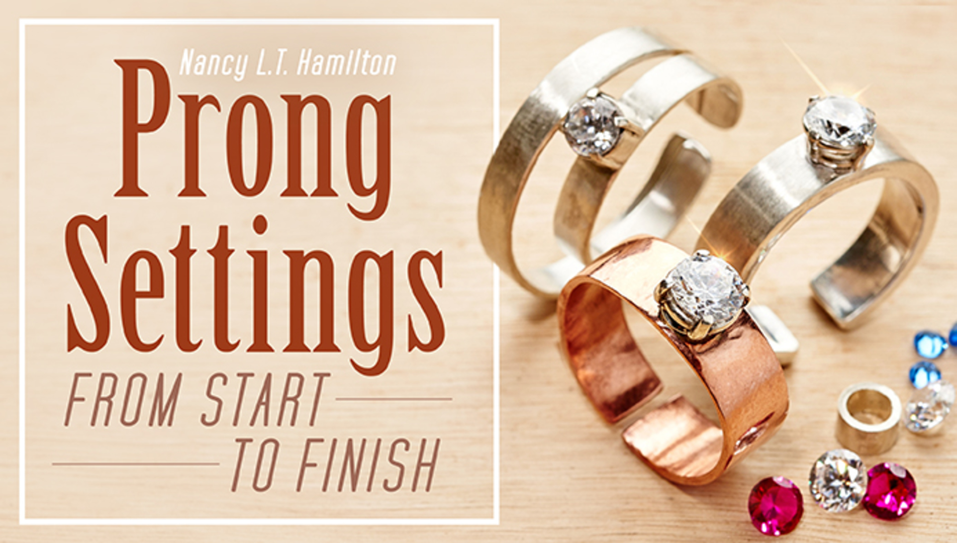 Prong Settings From Start to Finish | Craftsy