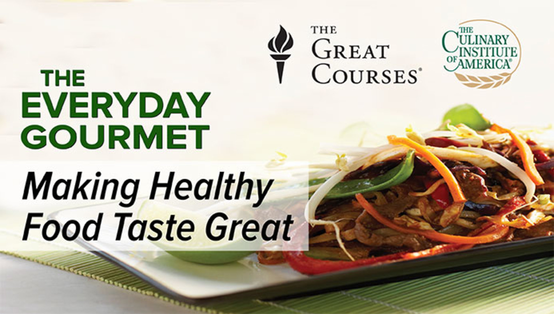 The Everyday Gourmet: Making Healthy Food Taste Great | Craftsy