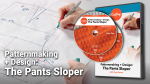 Patternmaking + Design: The Pants Sloper (DVD + Streaming) | Craftsy