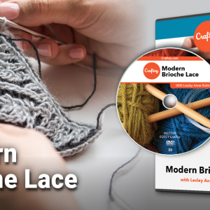 Modern Brioche Lace (DVD + Streaming) | Craftsy