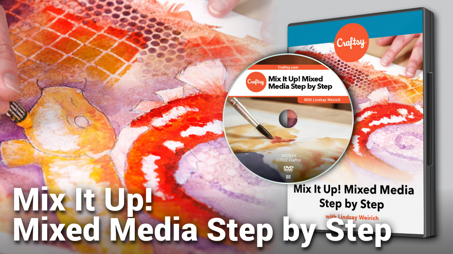 Mix It Up! Mixed Media Step by Step (DVD + Streaming) | Craftsy | www ...
