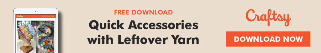 Quick Accessories with Leftover Yarn | Craftsy