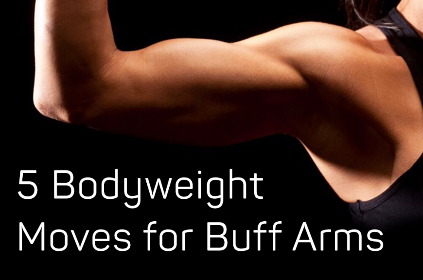 Want Buff Arms? Try These 5 Bodyweight Moves | GHUTV | Get Healthy U TV