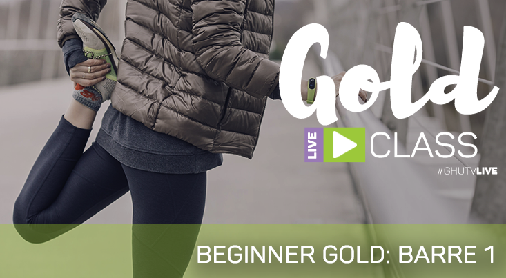 GOLD LIVE Class: Beginner GOLD Barre 1 | Get Healthy U TV