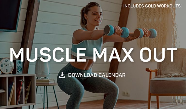 Muscle Max Out Calendar (Includes GOLD Workouts) | Get Healthy U TV