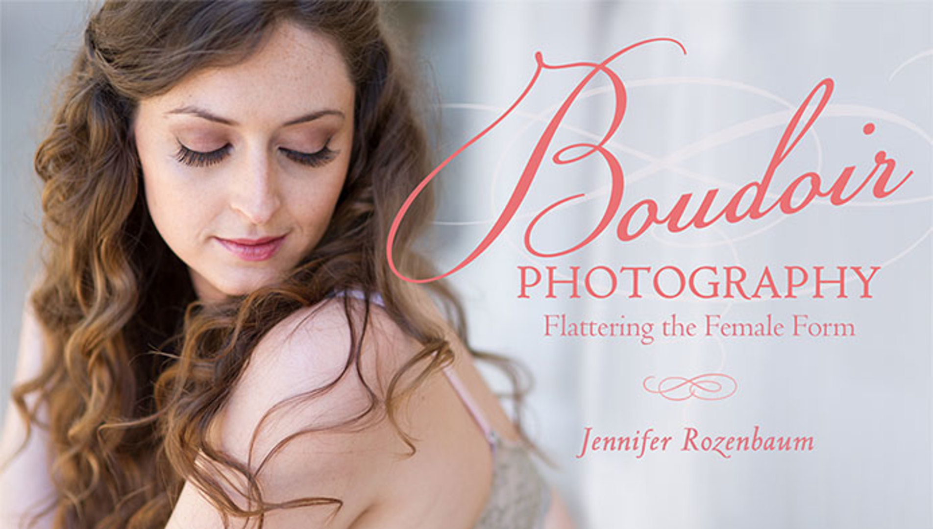 Boudoir Photography: Flattering the Female Form | Craft And Hobby