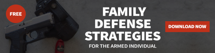 Home Defense Tactics to Protect Your Family | Personal Defense Network