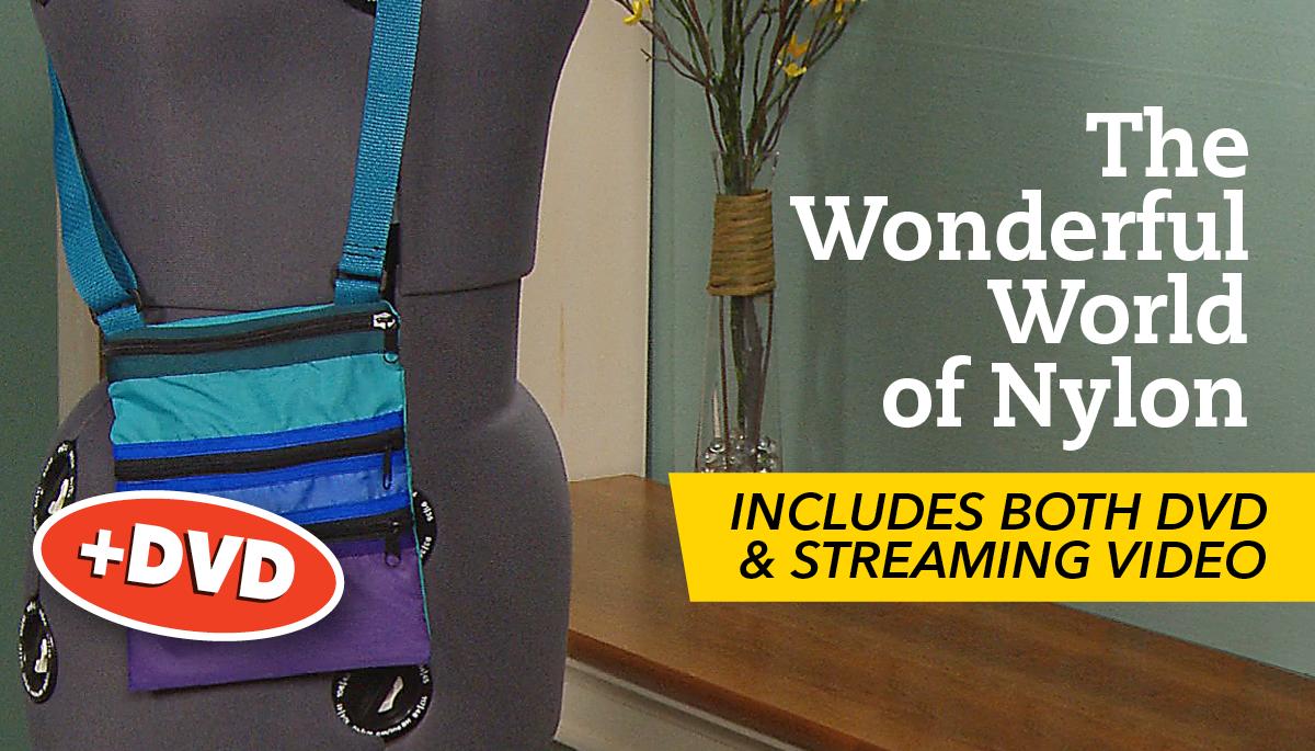 The Wonderful World of Nylon + DVD | National Sewing Circle