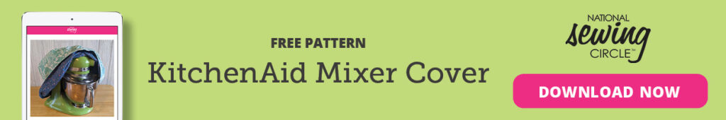 Free Sewing Pattern: KitchenAid Mixer Cover | National Sewing Circle