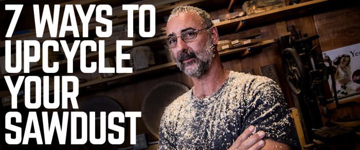 7 Ways to Upcycle Your Sawdust | WoodWorkers Guild of America